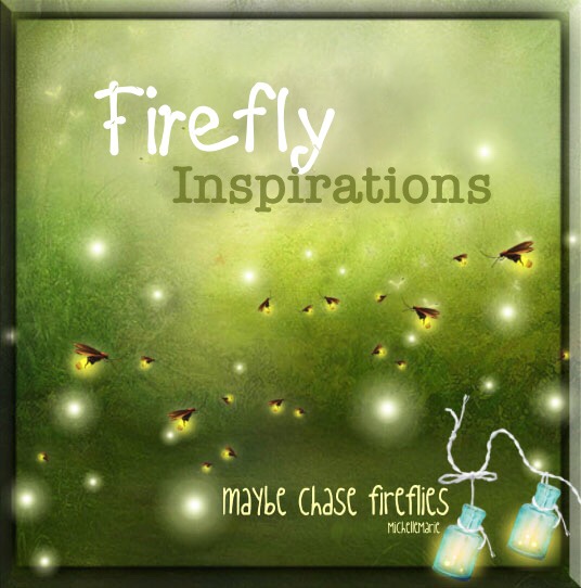Firefly Inspirations – Tell Me About It
